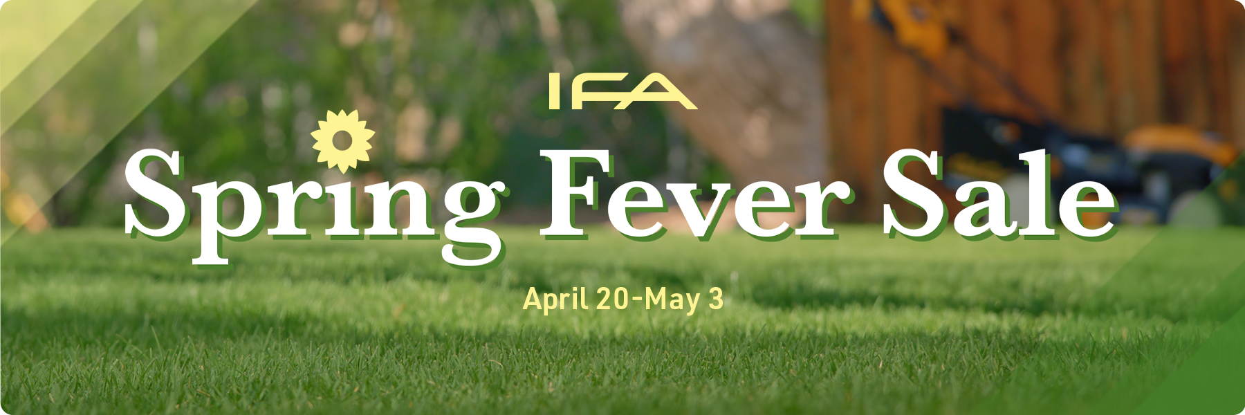 Spring Fever Sale | IFA Country Store