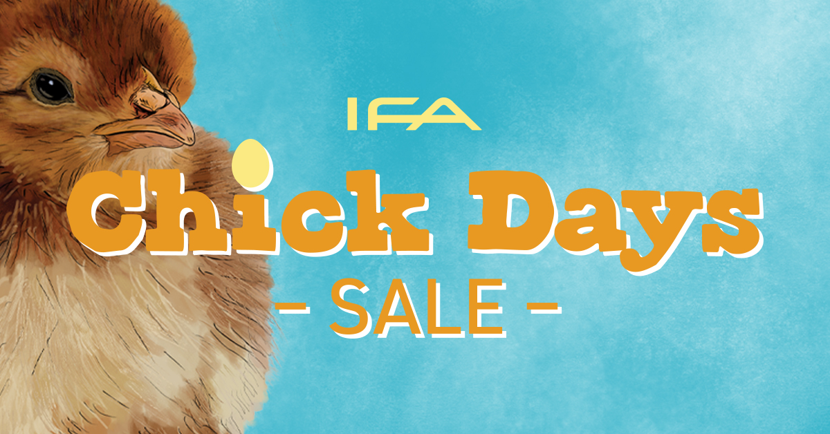 IFA Chick Days Sale | IFA Country Store